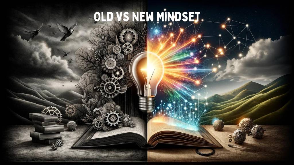 Old Mindset vs New Mindset: Embracing Change for Modern Success - Gavin ...